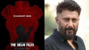 The Delhi Files The Bengal Chapter - Vivek Ranjan Agnihotri's Movie Releasing on August 15, 2025 ...
